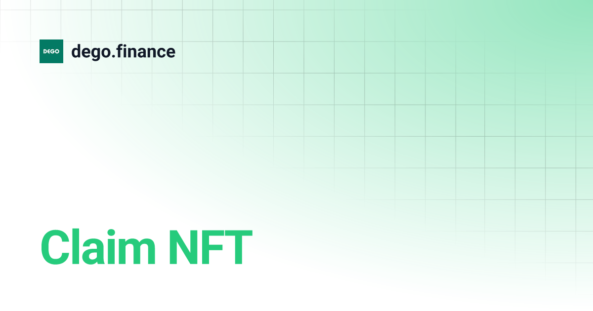 Claim NFT | dego.finance